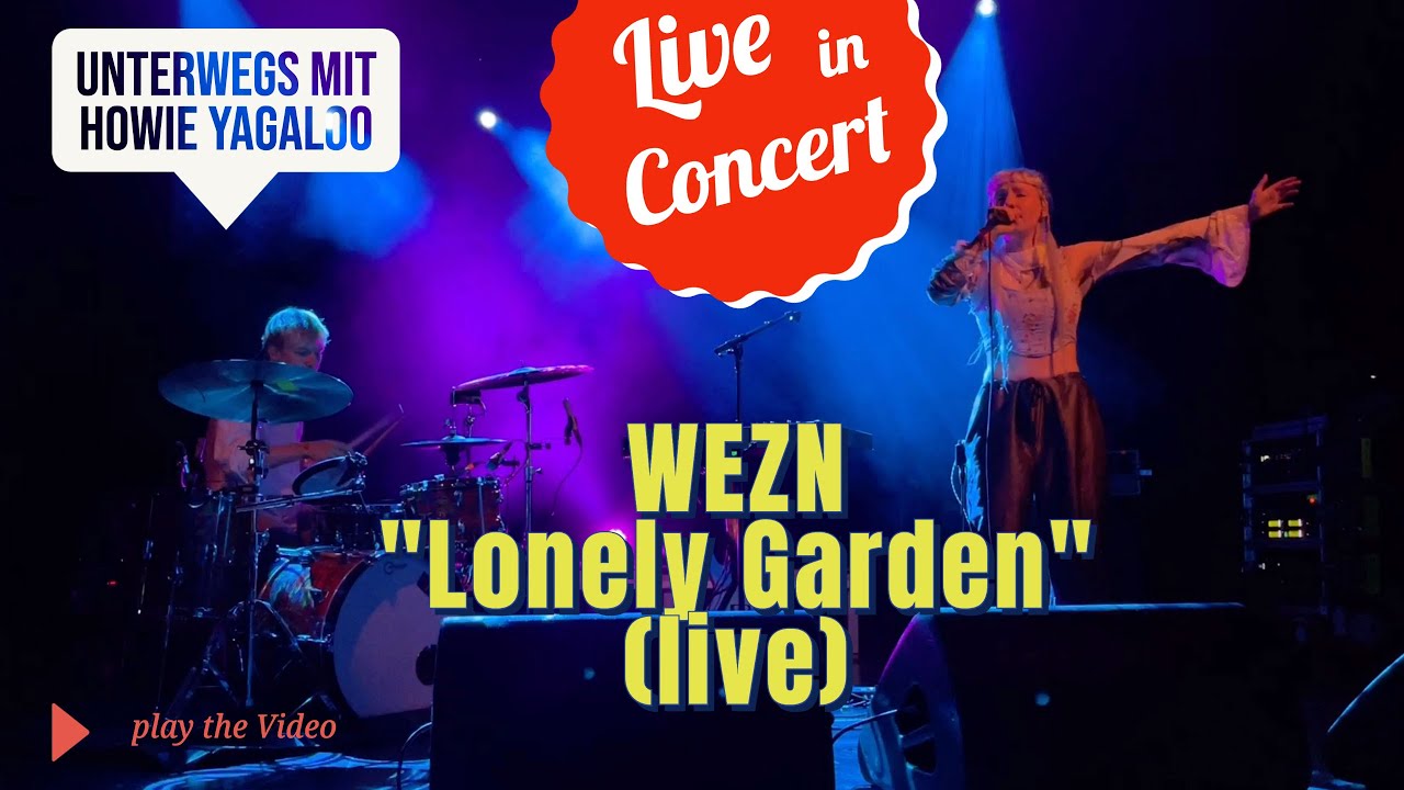 WEZN live beim Popcamp 2022 im Columbiatheater "Lonely Garden ...