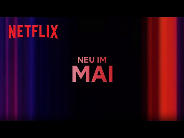 Verwunderlich Neu Auf Netflix Mai 2023 Bild